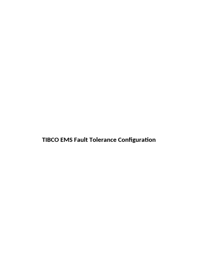 TIBCO EMS Fault Tolerance Configuration | PDF | Computer Data Storage | Server (Computing)