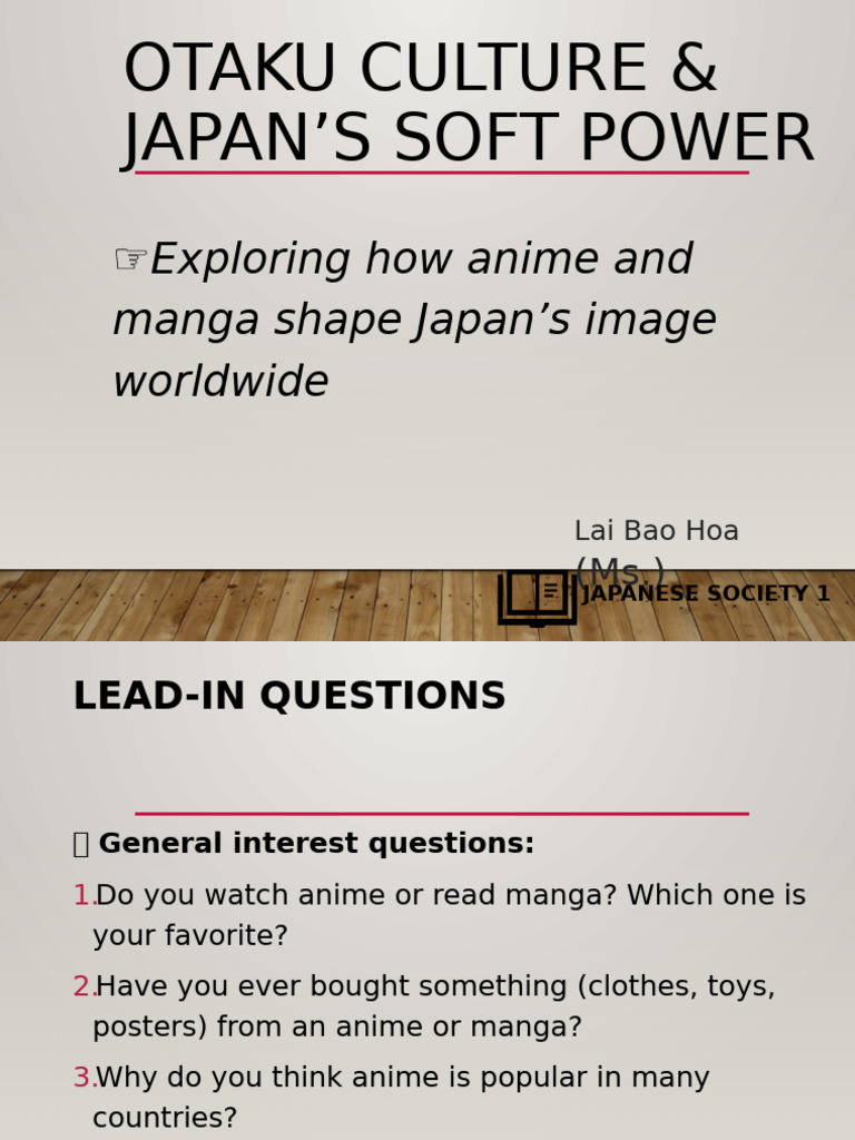 Otaku Soft Power Presentation | PDF | Anime | Anime And Manga
