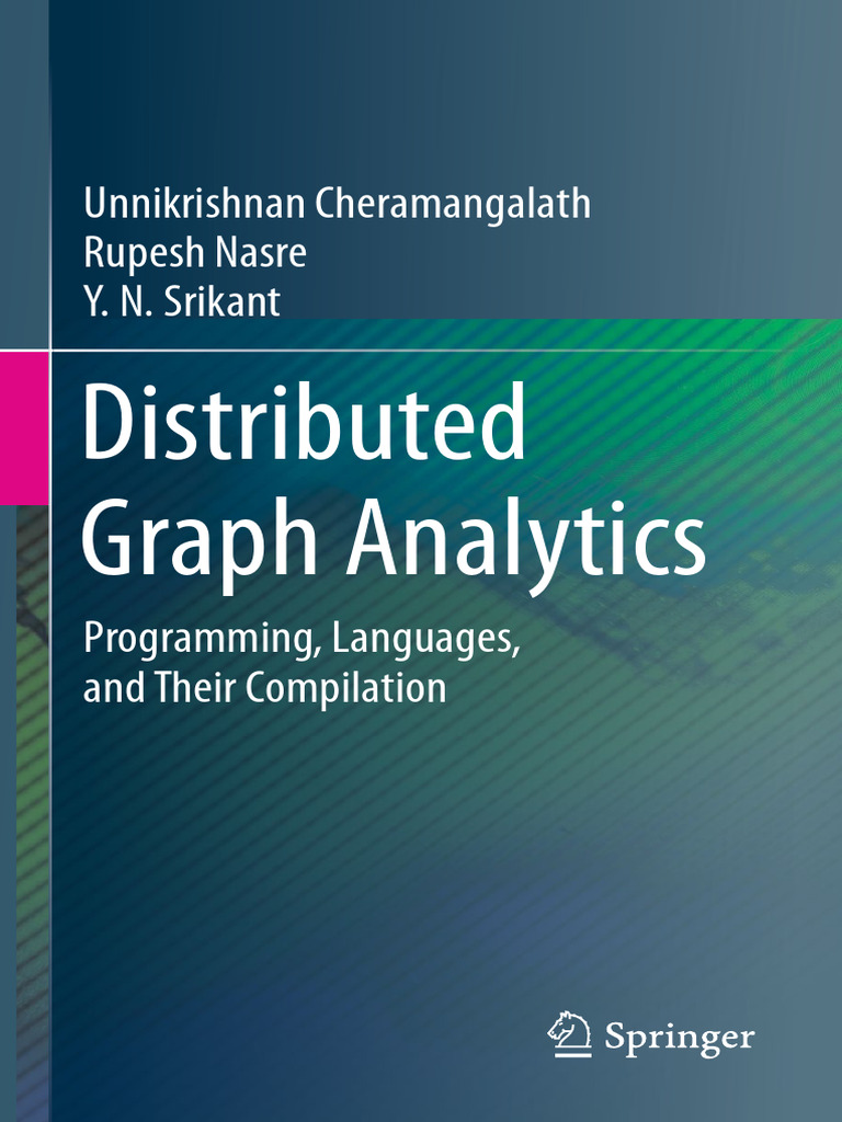 Distributed Graph Analytics Programming, Languages, and Their Compilation | PDF | Vertex (Graph ...
