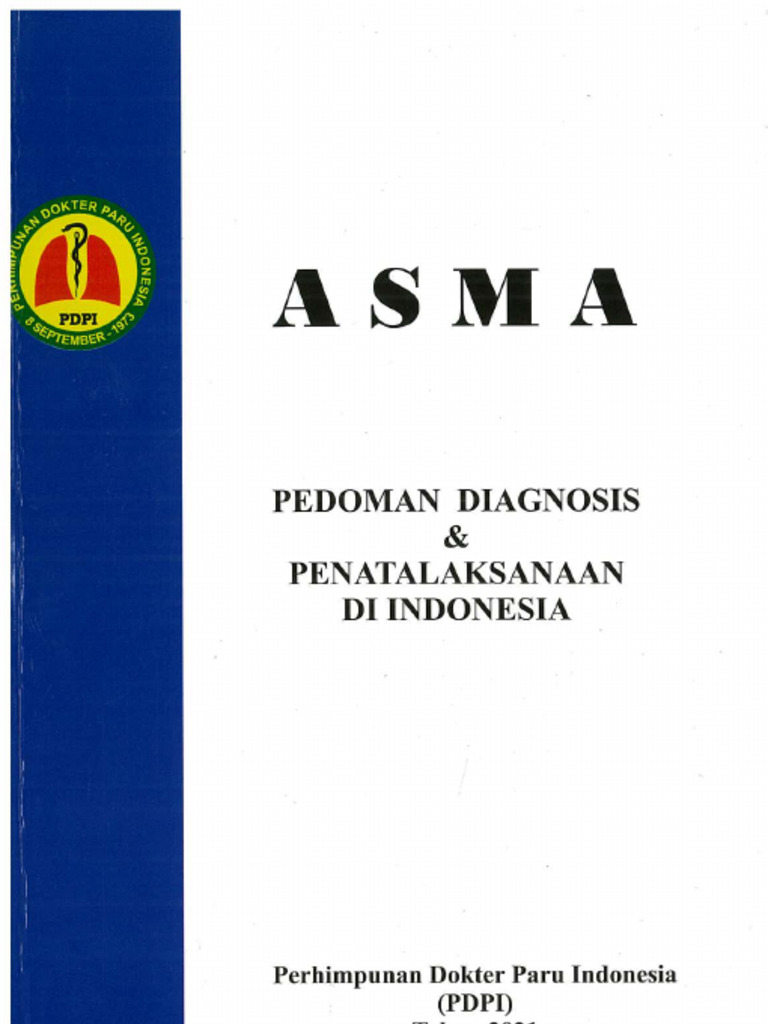 Pedoman Diagnosis & Penatalaksanaan Asma Di Indonesia PDPI 2021 | PDF