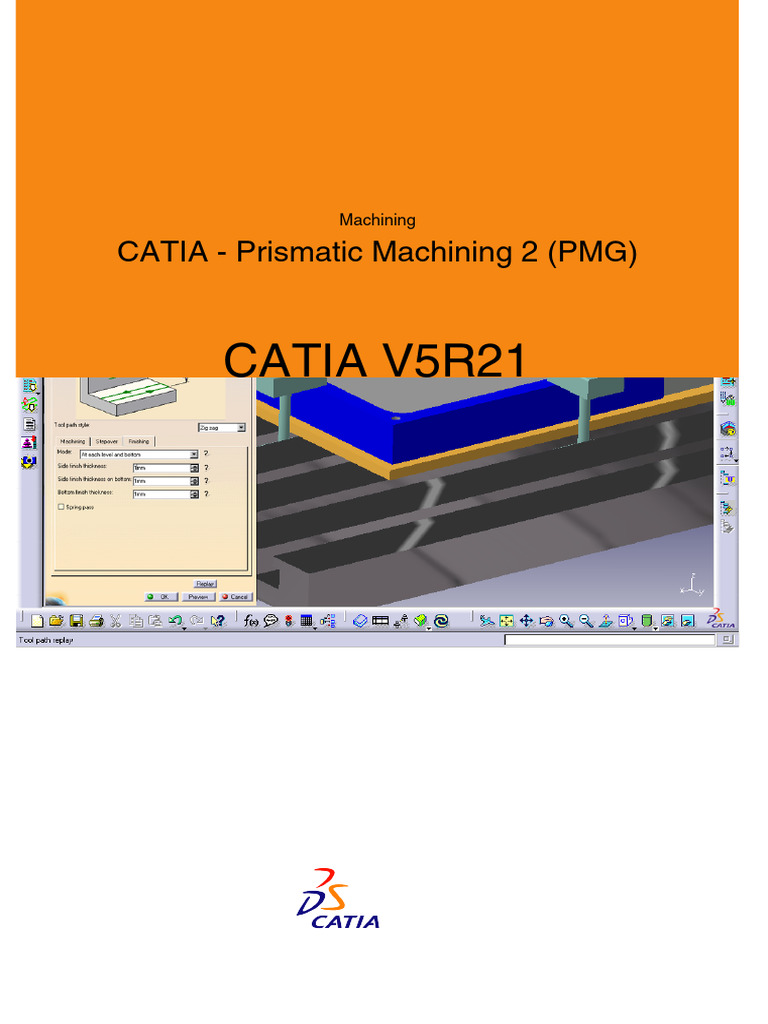 Prismatic Machining in CATIA V5R21 | PDF | Machining | Drilling
