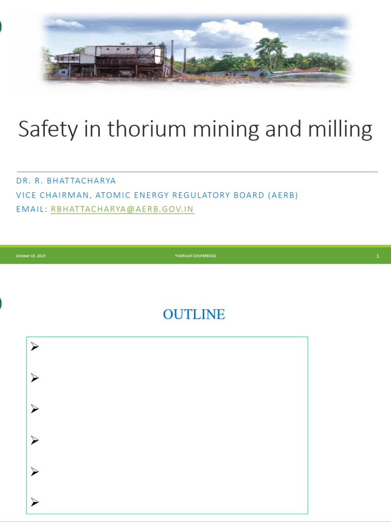 Safety Aspects in Thorium Mining and Milling by Shri R. Bhattacharya ...