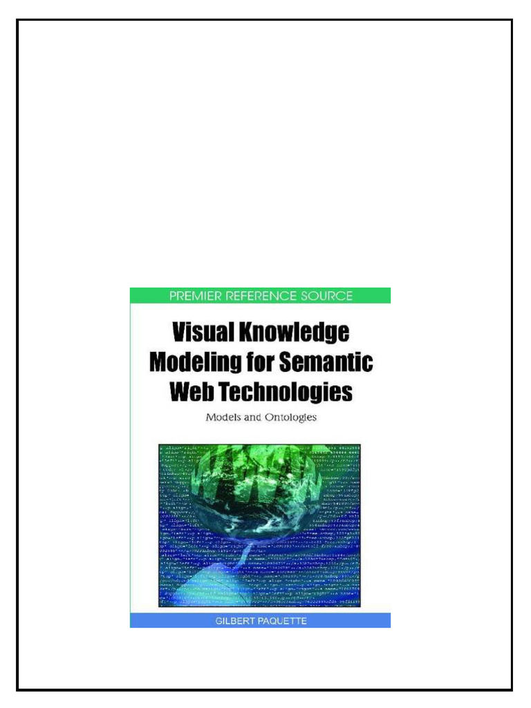 (Ebook) Visual Knowledge Modeling for Semantic Web Technologies: Models and Ontologies (Premier ...
