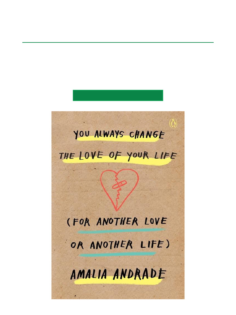 You Always Change The Love of Your Life (For Another Love or Another ...
