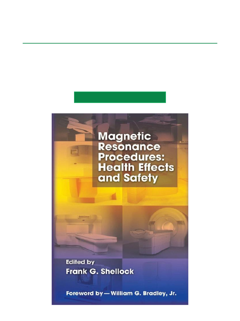 Magnetic Resonance Procedures Health Effects and Safety - 1st Edition ...