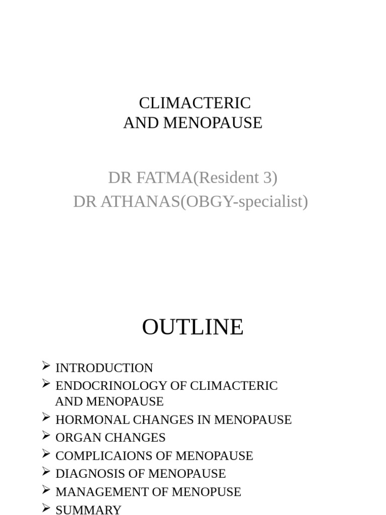 Menopause and Climacteric Presentation Final - 035850 | PDF | Menopause ...