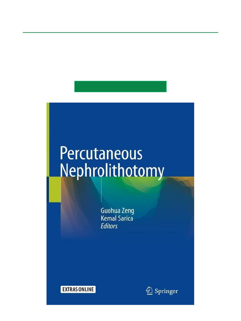 Percutaneous Nephrolithotomy - 1st Edition Full Text | PDF | Medical ...