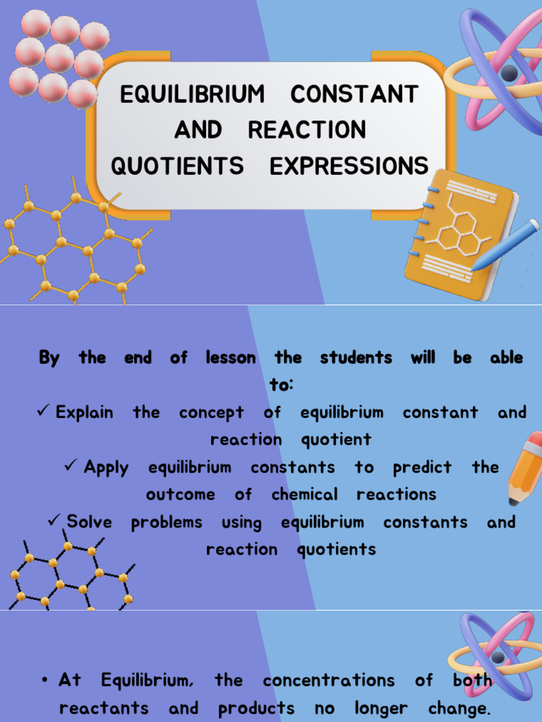 Equilibrium Constant and Reactiion Quotient Expression | PDF | Chemical ...