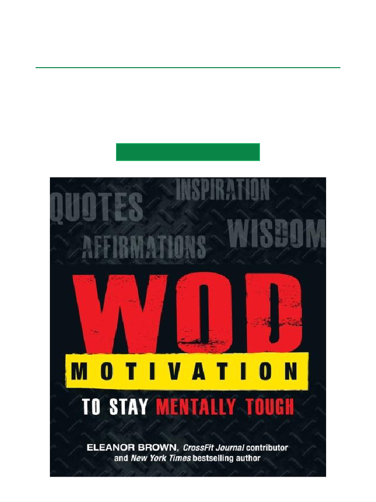WOD Motivation Quotes, Inspiration, Affirmations, and Wisdom to Stay ...