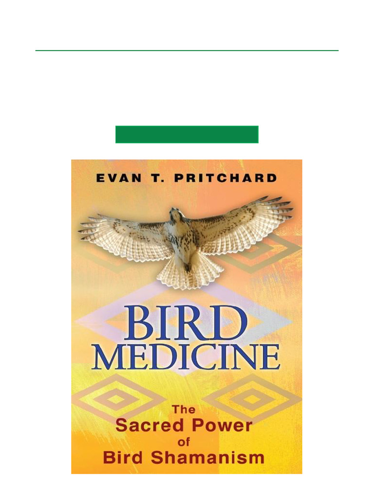 Bird Medicine The Sacred Power of Bird Shamanism All Sections Download | PDF | Birds | Eagle