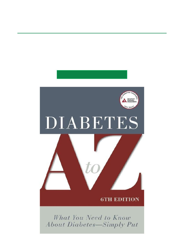 Diabetes A to Z: Essential Guide 6th Ed. | PDF | Glycated Hemoglobin ...