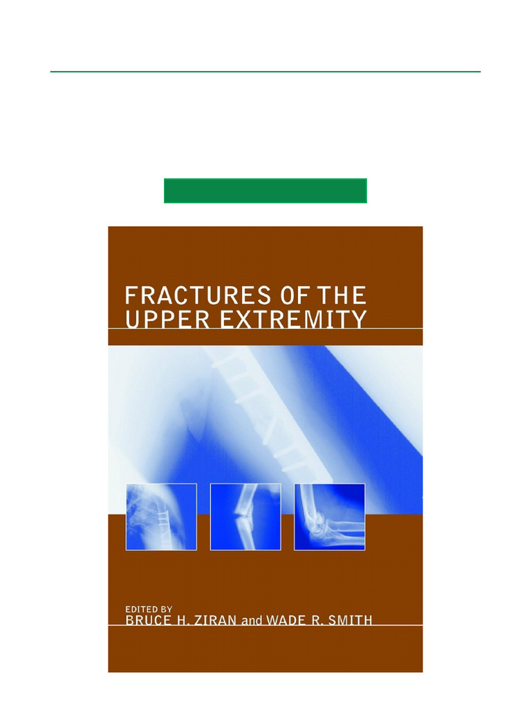 Fractures of The Upper Extremity - 1st Edition Exclusive Download | PDF ...