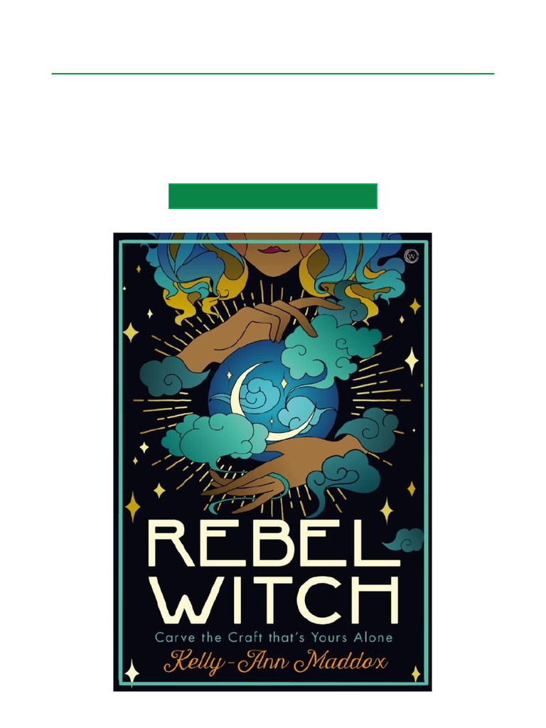Rebel Witch Carve The Craft That's Yours Alone Research PDF Download ...