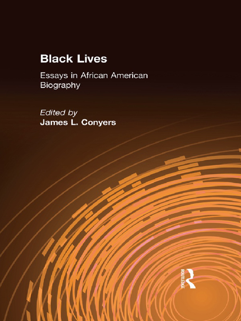 Black Lives: African American Biographies | PDF | Edmund Husserl ...