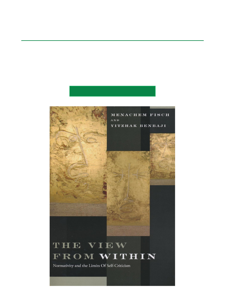 The View From Within Normativity and The Limits of Self Criticism Complete DOCX Download | PDF ...