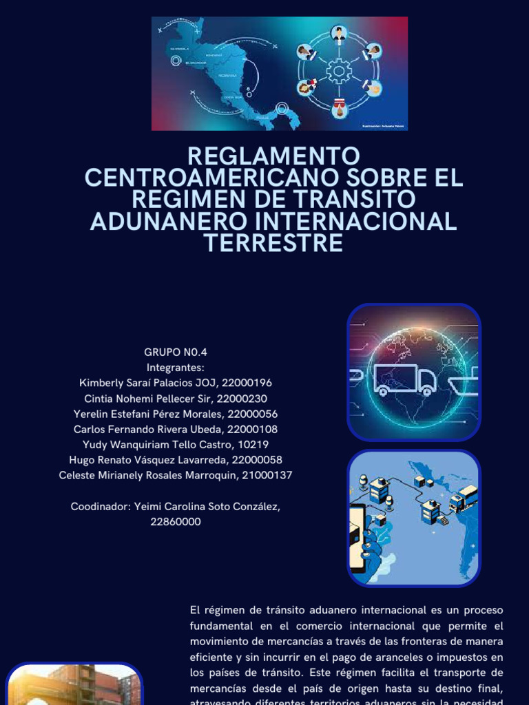 Grupo 4 Reglamento Centroamericano Sobre El Régimen de Tránsito Aduanero Internacional | PDF ...