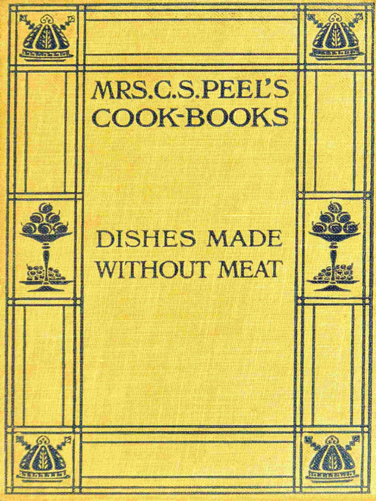 Dishes Made Without Meat - Mrs. C. S. Peel | PDF | Artichoke ...