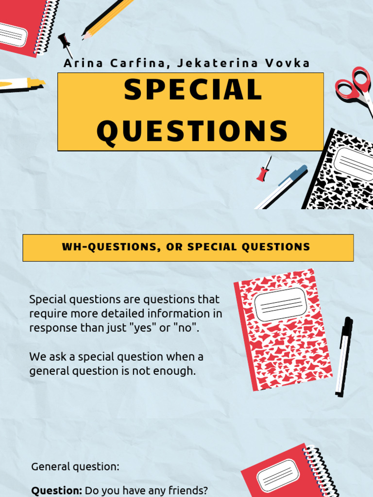 Special Questions Explained | PDF | Subject (Grammar) | Verb