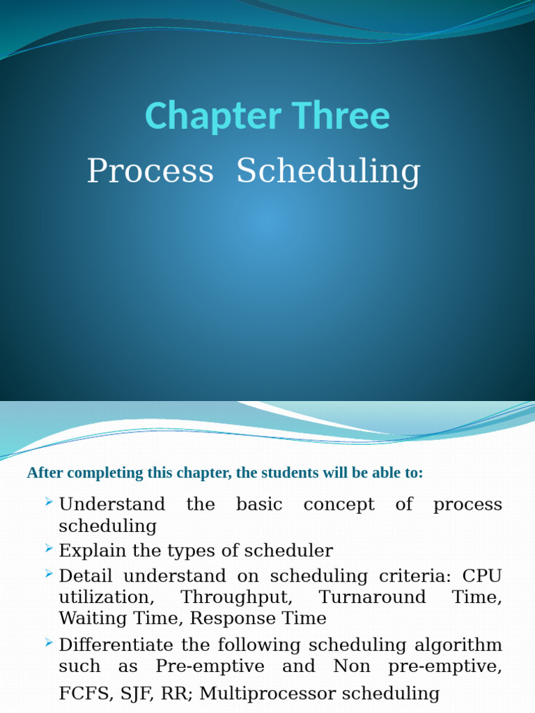 Chapter 3 - Process Scheduling | PDF | Scheduling (Computing) | Operating System Technology