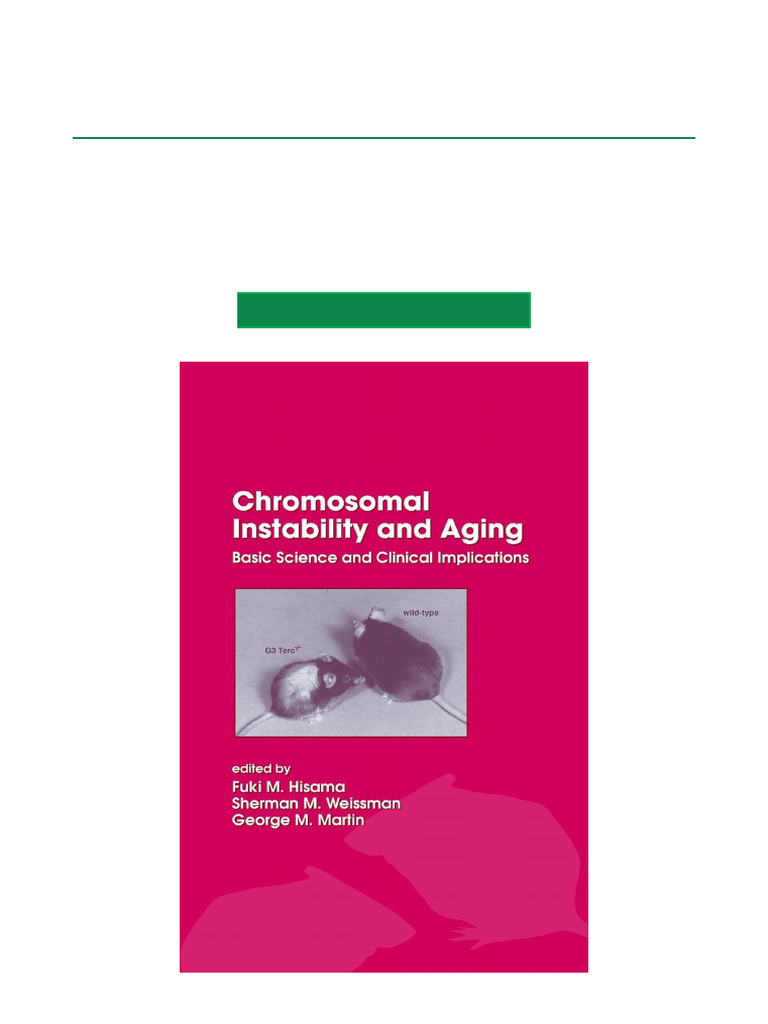 Chromosomal Instability and Aging Basic Science and Clinical ...