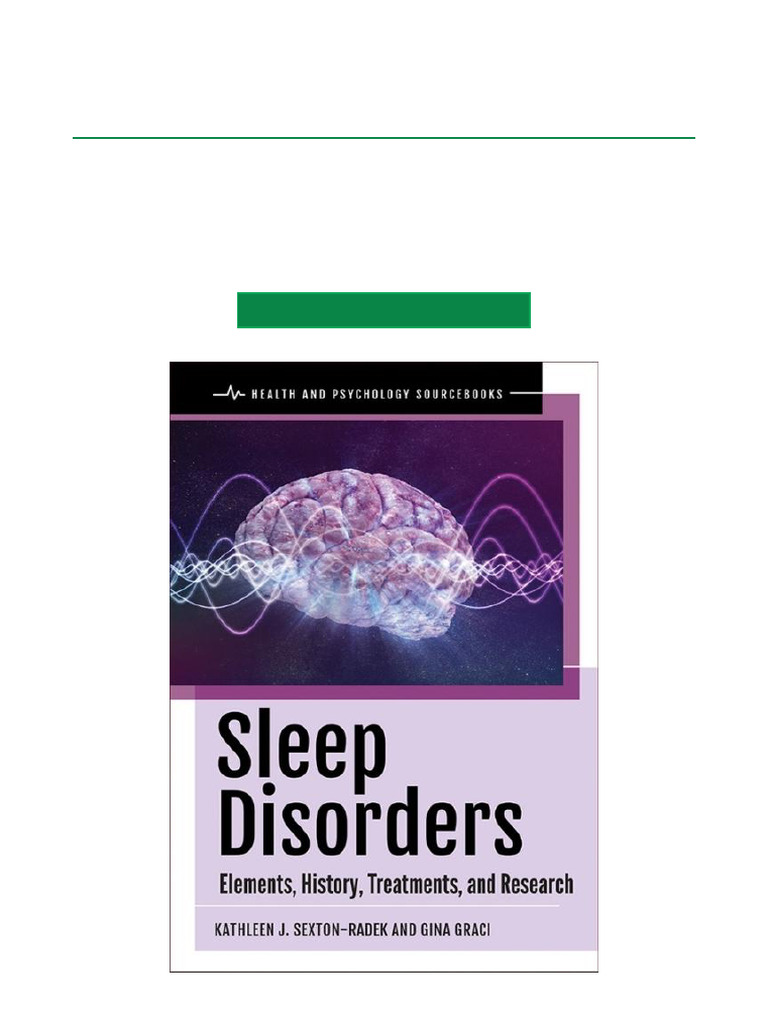 Sleep Disorders Elements, History, Treatments, and Research - 1st ...