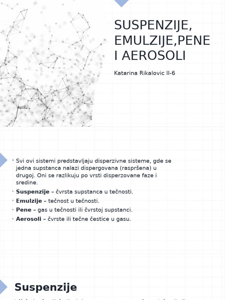 Suspenzije, Emulzije, Pene I Aerosoli | PDF