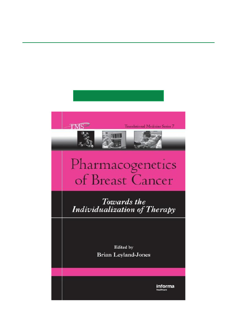 Pharmacogenetics of Breast Cancer Towards The Individualization of Therapy, 1st Edition Entire ...