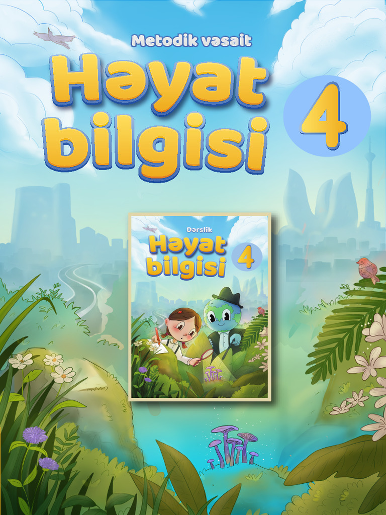 Quot Hayat Bilgisi Quot Fanni Uzra 4 Cu Sinif Ucun Metodik Vasait 1697805095 566 | PDF
