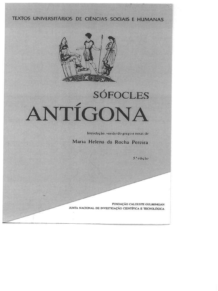 Dramaturgia 2ºT - Antígona - Sófocles - Trad. Maria Helena Da Rocha Pereira | PDF