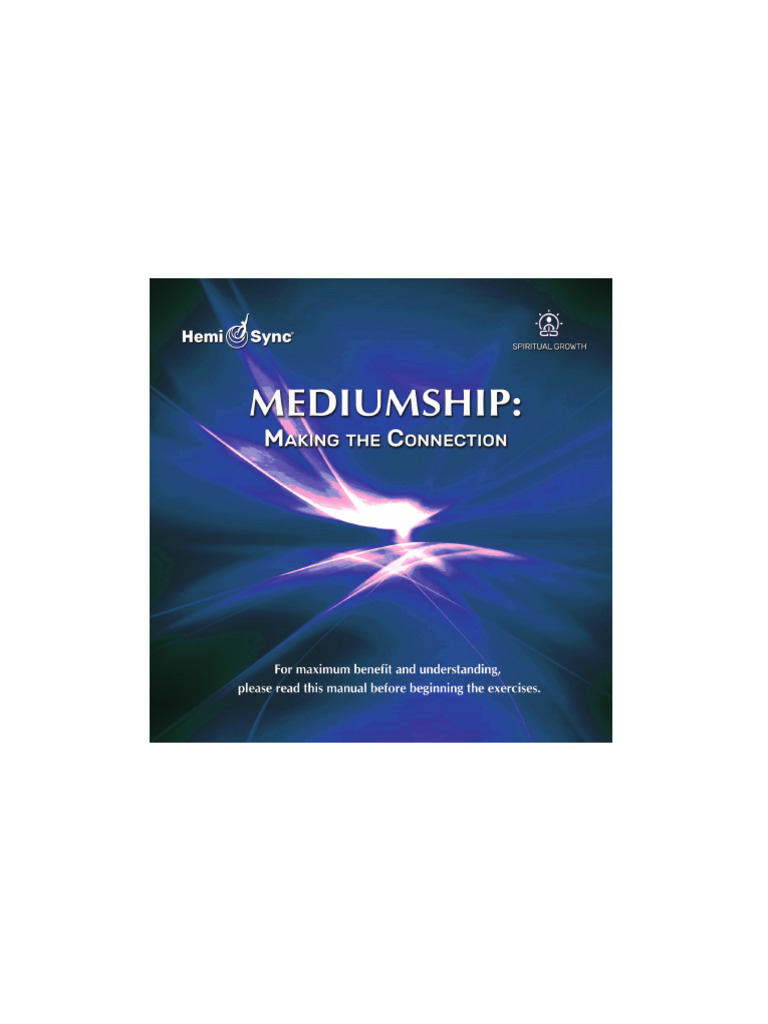 Mediumship Making The Connection Manual | PDF | Mediumship | Experience
