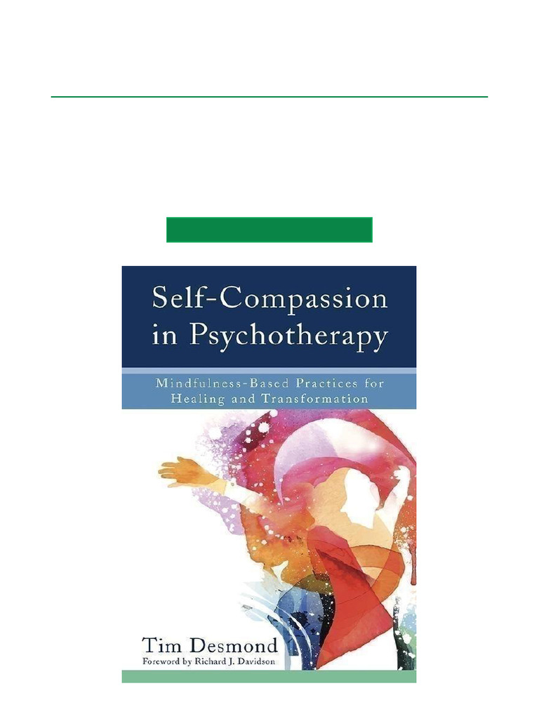 Self Compassion in Psychotherapy Mindfulness Based Practices For ...