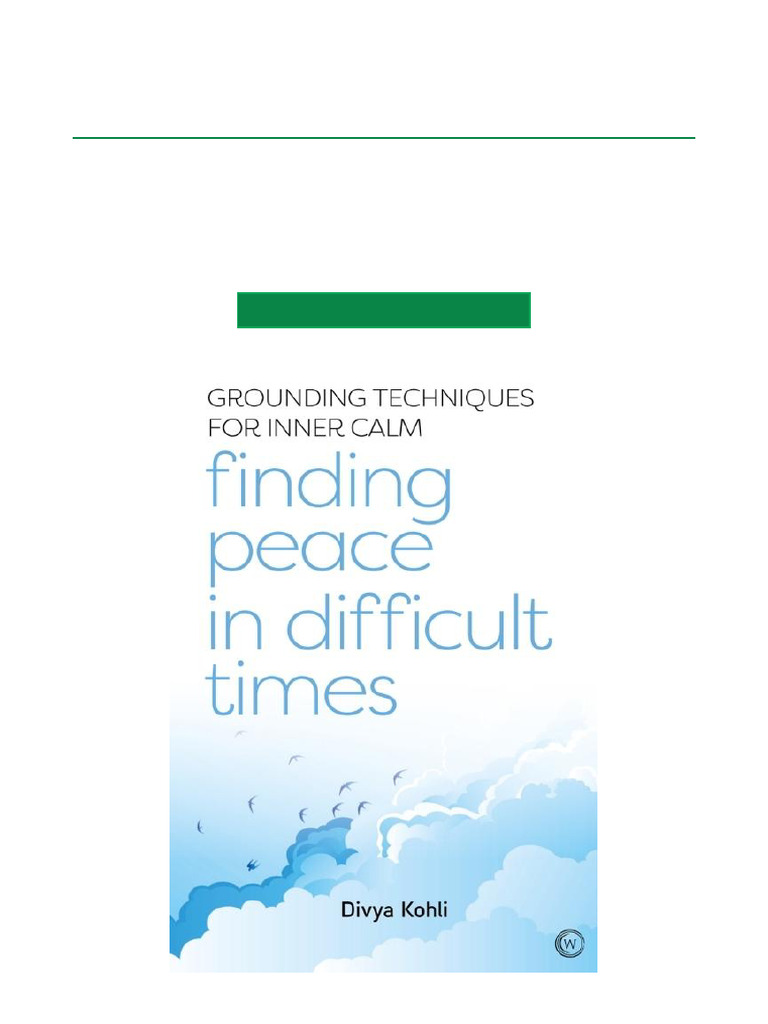 Grounding Techniques for Inner Calm | PDF | Meditation | Psychology