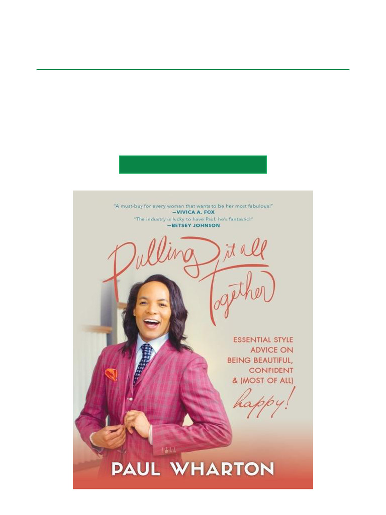 Pulling It All Together Essential Style Advice On Being Beautiful ...