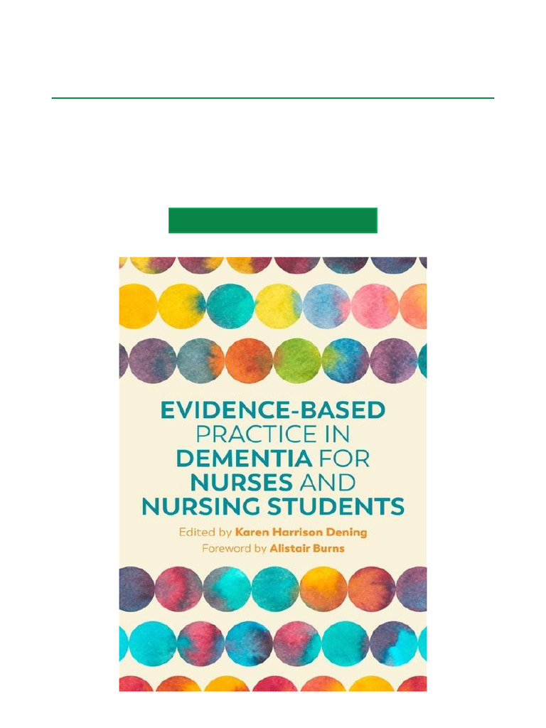 Evidence Based Practice in Dementia For Nurses and Nursing Students ...