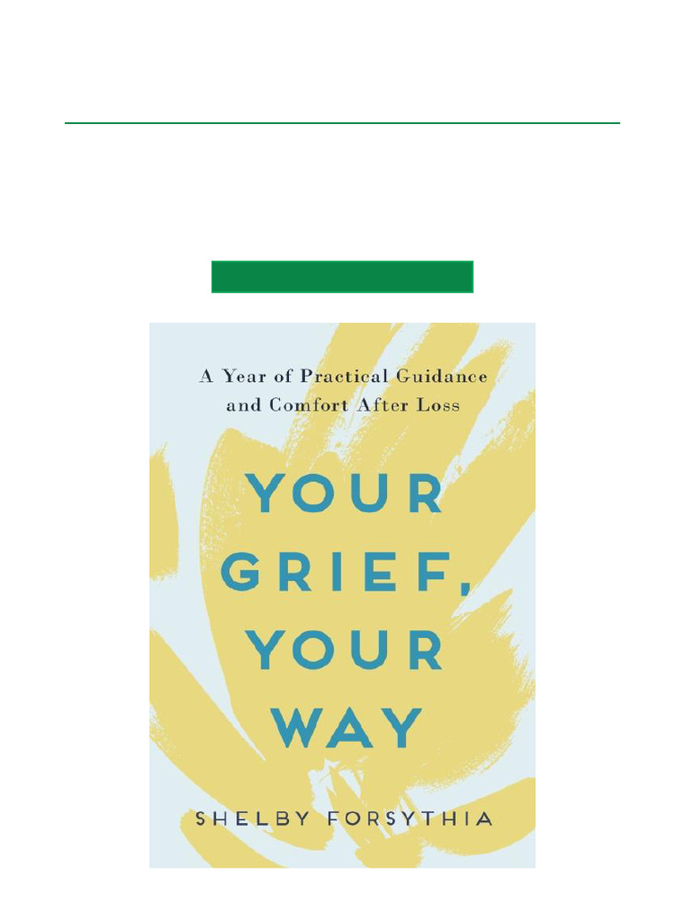 Grief Support: A Year of Guidance | PDF | Grief