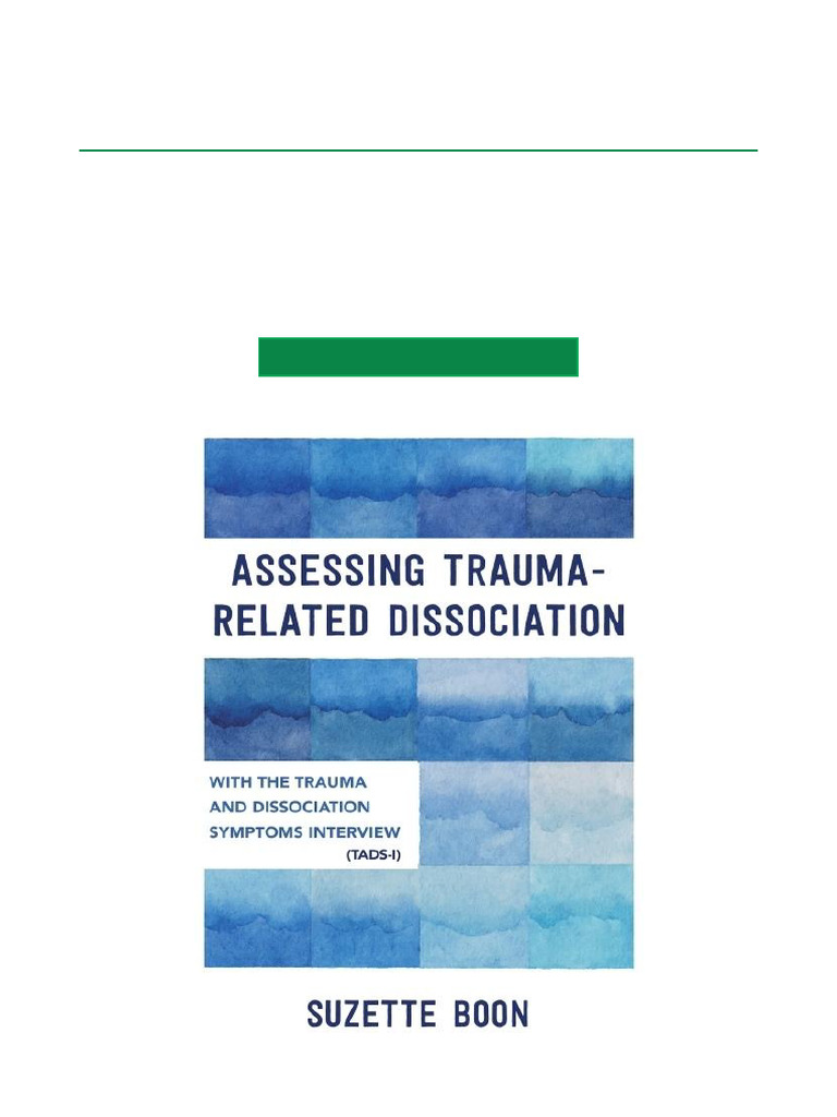 TADS-I: Assessing Trauma Dissociation | PDF | Dissociation (Psychology ...