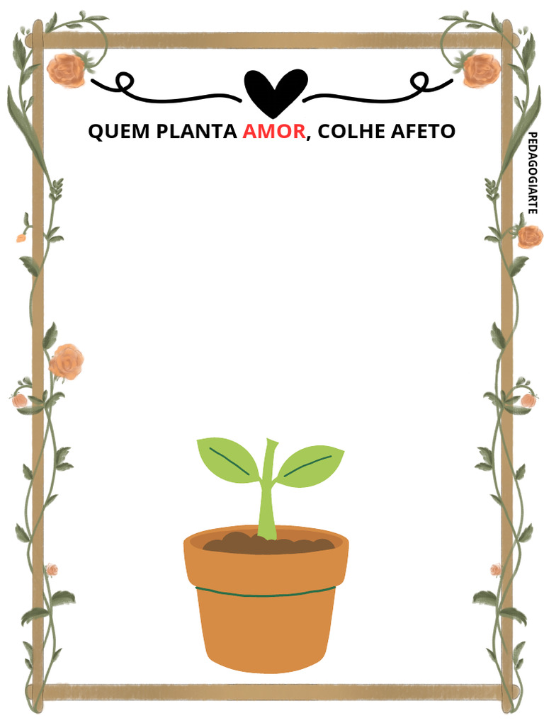 Quem Planta Amor Colhe Afeto | PDF