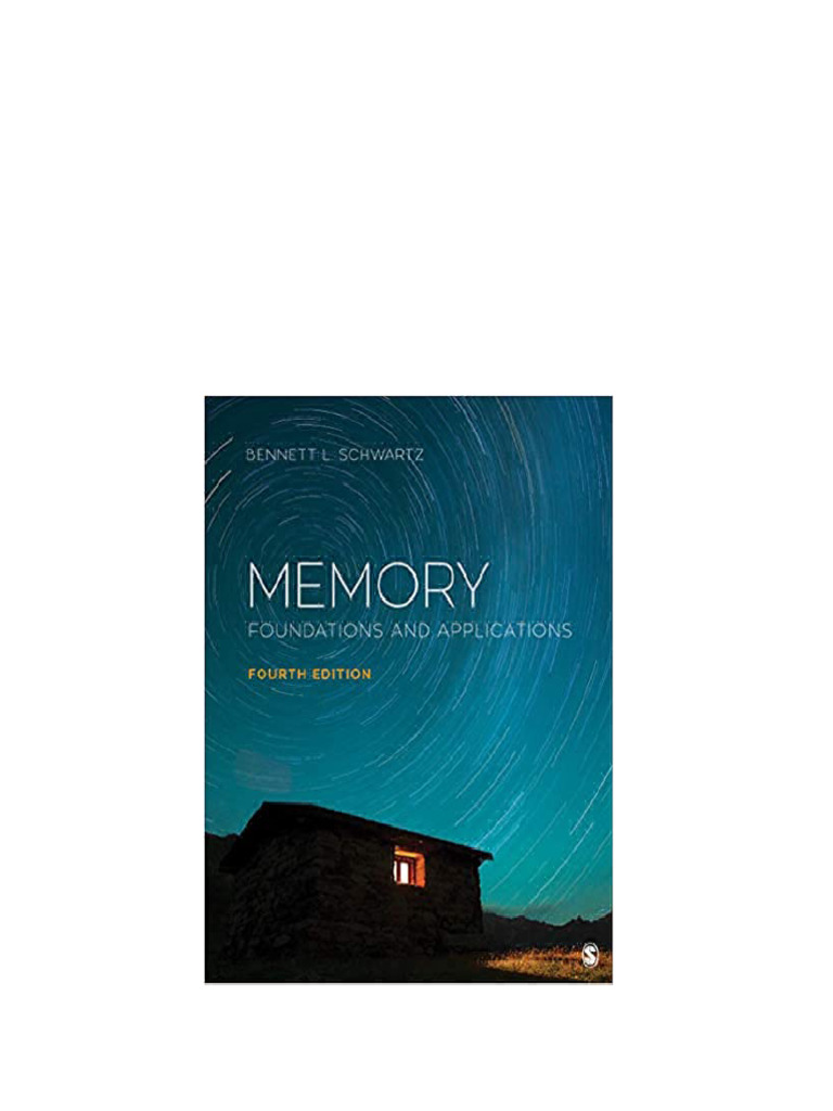 (Ebook PDF) Memory: Foundations and Applications 4th Edition Download | PDF | Memory | Working ...