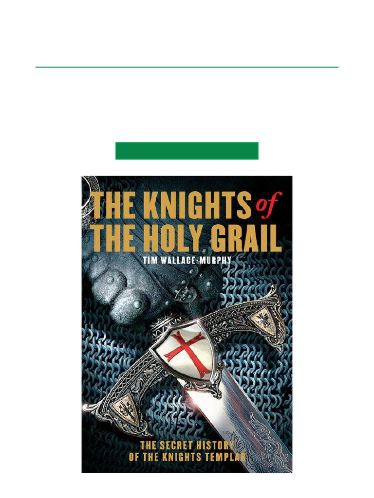The Knights of The Holy Grail The Secret History of The Knights Templar ...