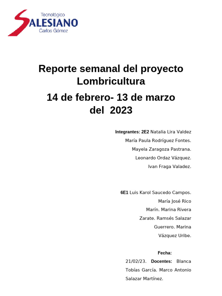 Reporte semanal del proyecto Lombricultura el que agramos dia con dia 14 marzo | PDF