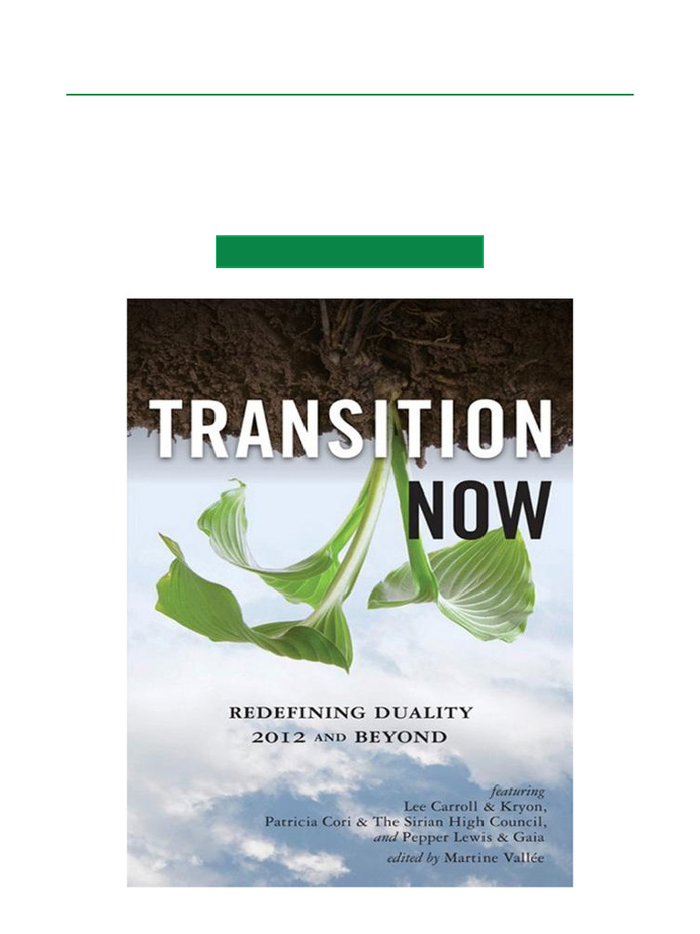 Transition Now Redefining Duality, 2012 and Beyond Dropbox Download | PDF