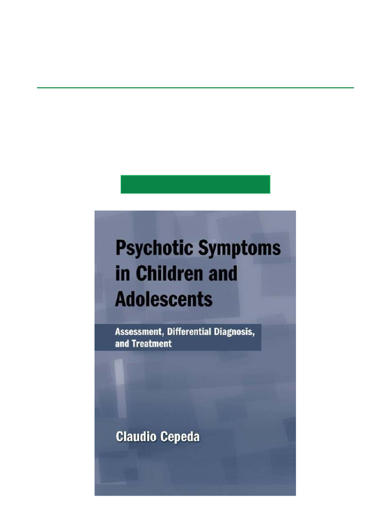 Psychotic Symptoms in Children and Adolescents Assessment, Differential ...
