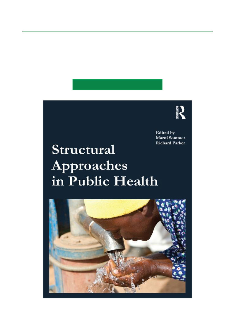 Structural Approaches in Public Health, 1st Edition Full Digital ...