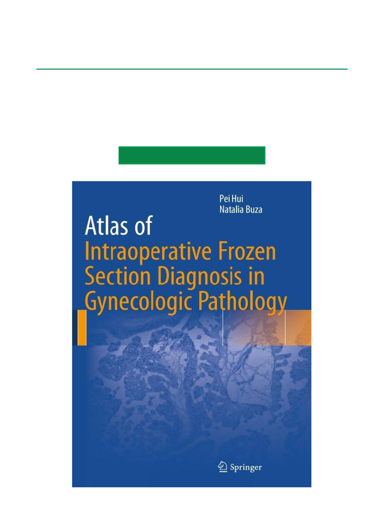 Atlas of Intraoperative Frozen Section Diagnosis in Gynecologic ...