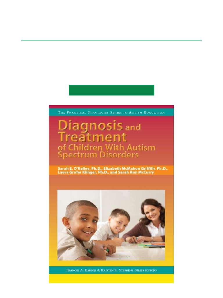 Diagnosis and Treatment of Children With Autism Spectrum Disorders ...