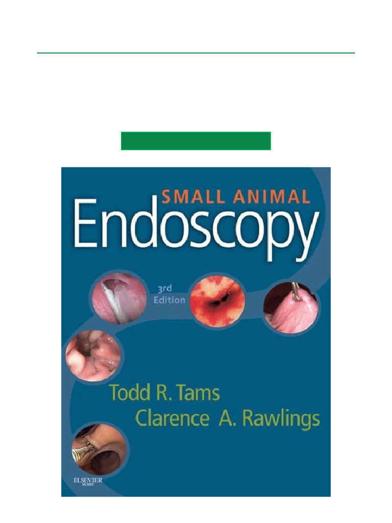 Small Animal Endoscopy, 3rd Edition FULL PDF DOCX DOWNLOAD | PDF ...