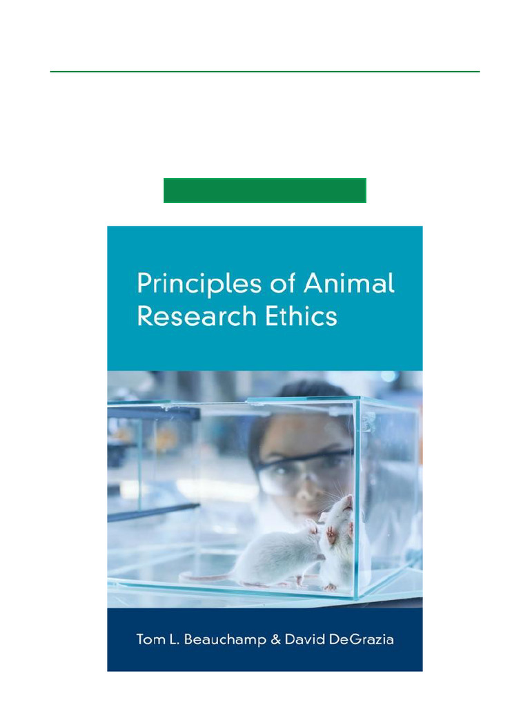 Principles of Animal Research Ethics | PDF | Animal Testing | Risk