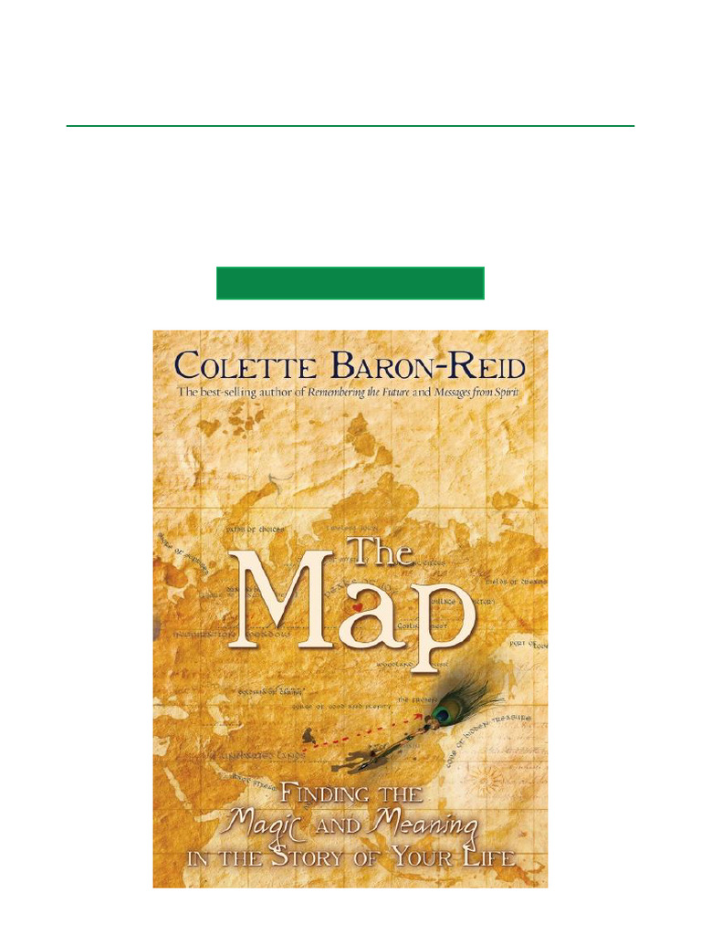 The Map Finding The Magic and Meaning in The Story of Your Life Full ...