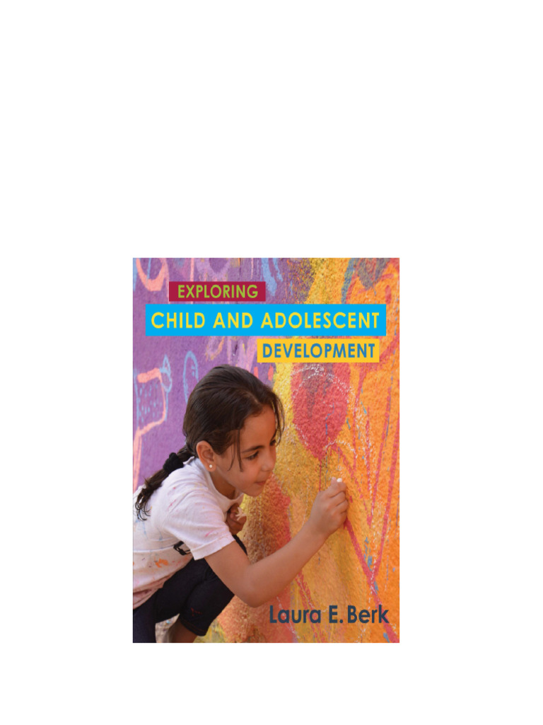 (Ebook PDF) Exploring Child & Adolescent Development by Laura E. Berk ...
