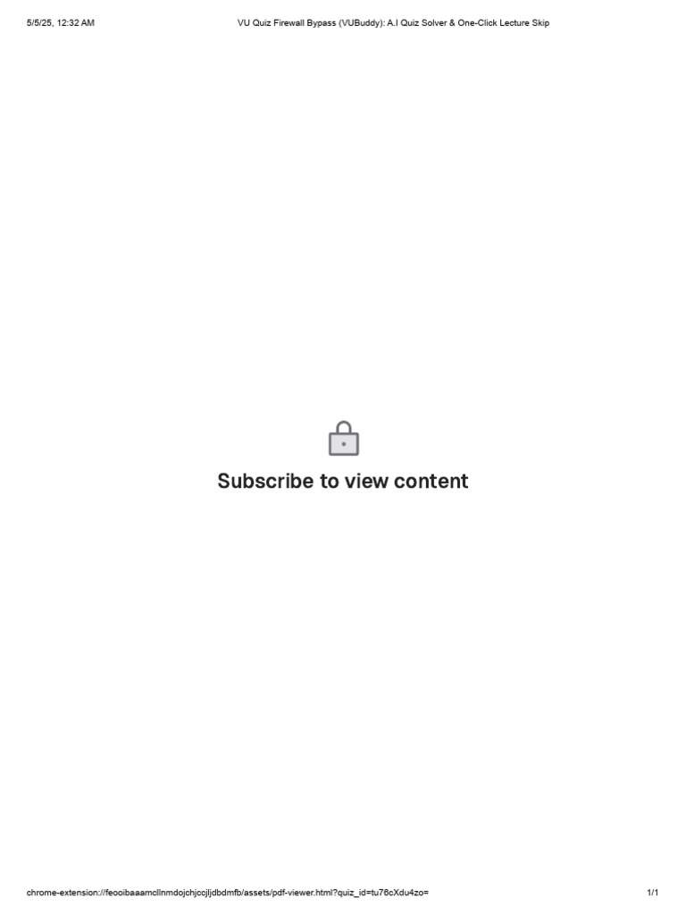 VU Quiz Firewall Bypass (VUBuddy) - A.I Quiz Solver & One-Click Lecture Skip Cs401p | PDF
